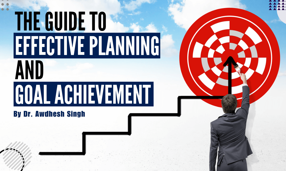 How to Make a Good Plan: Your Guide to SMART Planning and Goal Achievement